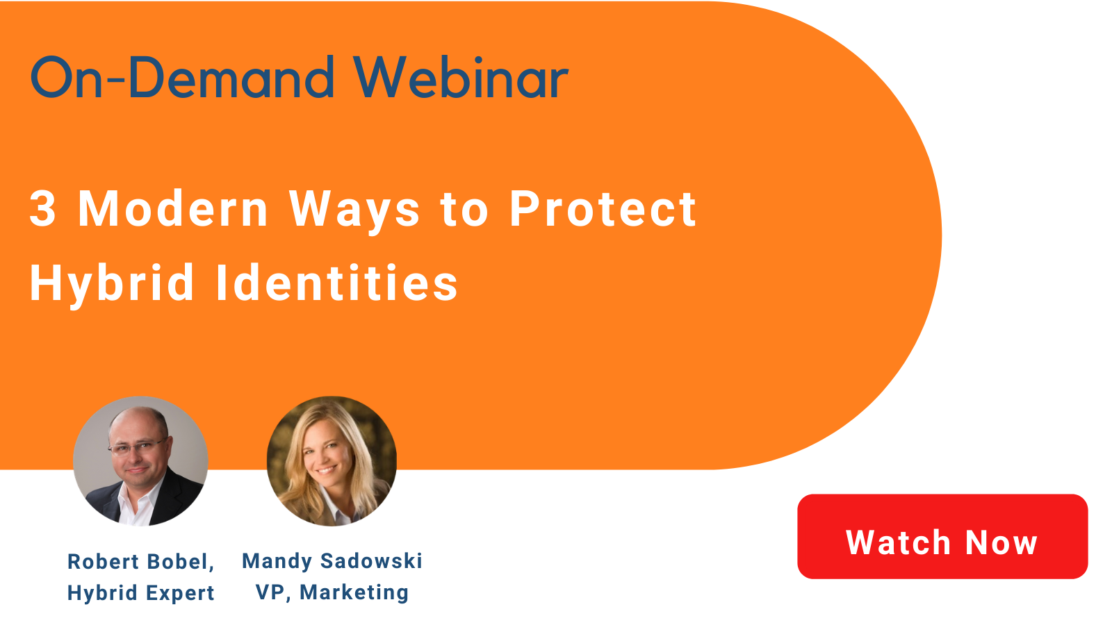 3 Modern Ways to Protect Hybrid Identities